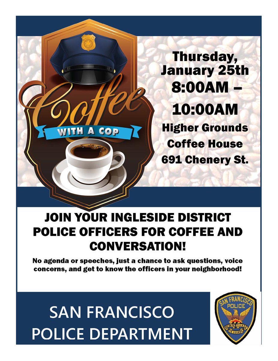 Jan 25: Ingleside Police Station ‘Coffee with a Cop’ at Higher Grounds ...